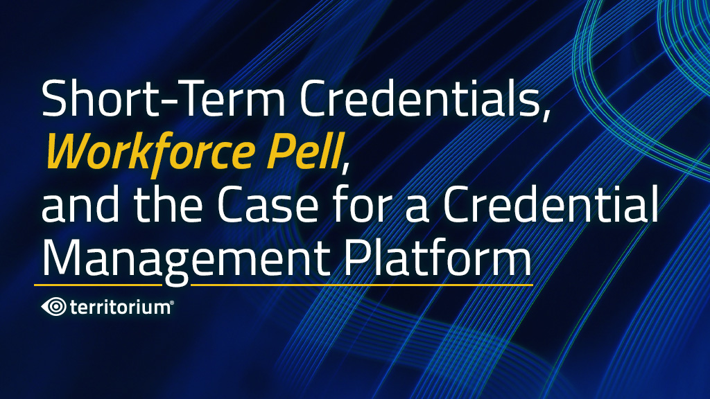 Short-Term Credentials, Workforce Pell, and the Case for a Credential ...